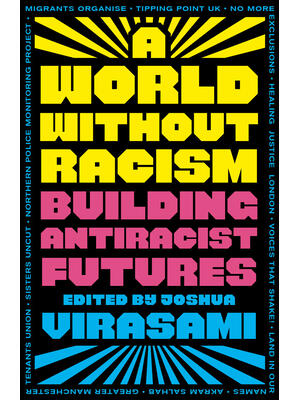 A World Without Racism : Building Antiracist Futures - Walmart.com