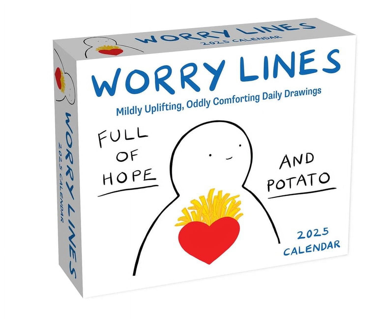 A Worry Lines 2025 Day-To-Day Calendar: Mildly Uplifting Oddly ...