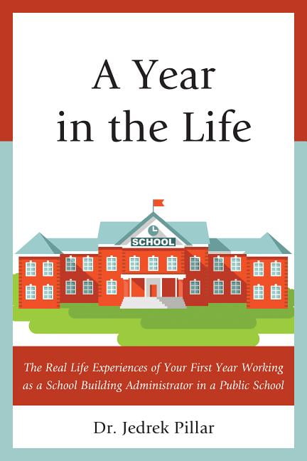 A Year in the Life: The Real Life Experiences of Your First Year ...
