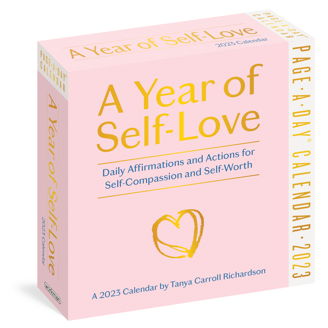 A Year of Self-Love Page-A-Day Calendar 2023 : Daily Affirmations and ...