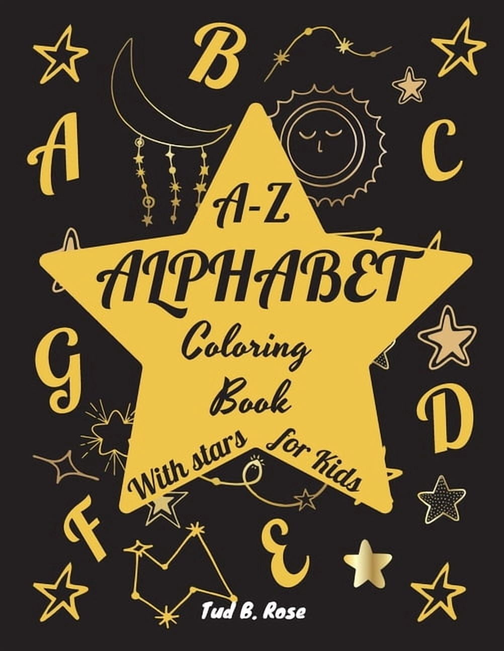 A-Z ALPHABET Coloring Book With stars for Kids: Amazing Alphabet ...