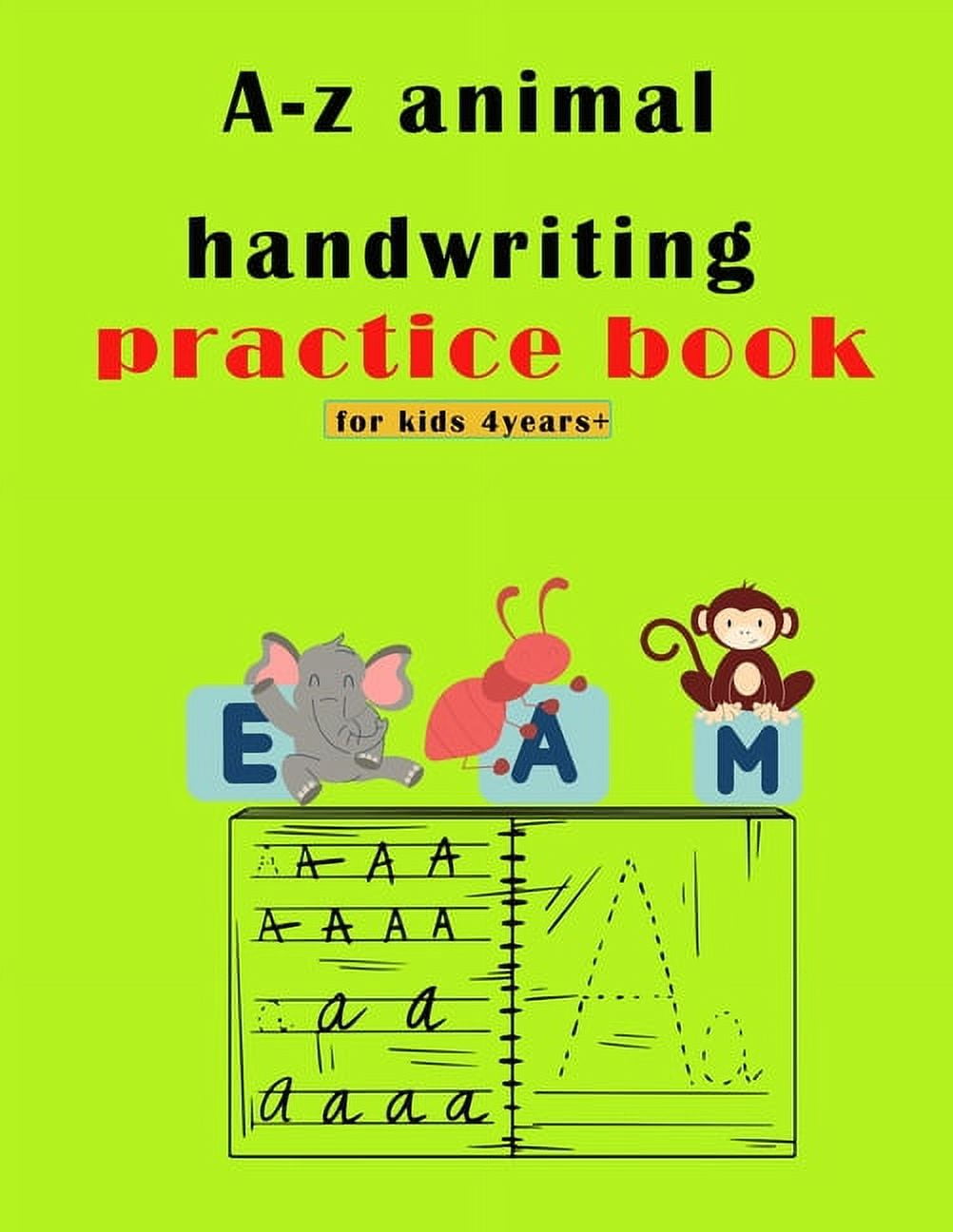 A-Z animals handwriting practice book for kids 4years + : 4Years ...