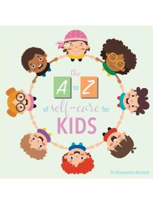 A-Z of Self-Care for Kids - Walmart.com