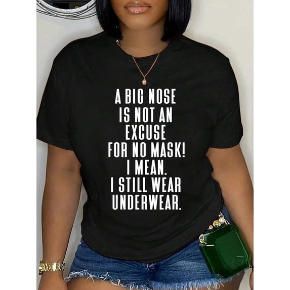 A big nose is not an excuse for a mask Relaxed Fit Classic Comfort ...