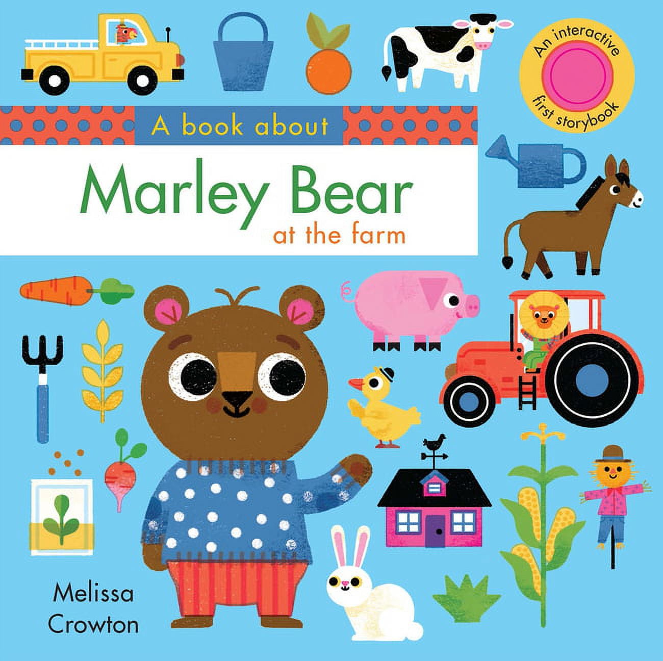 A Book about Marley Bear at the Farm: An Interactive First Storybook ...