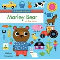 A Book about Marley Bear at the Farm: An Interactive First Storybook ...