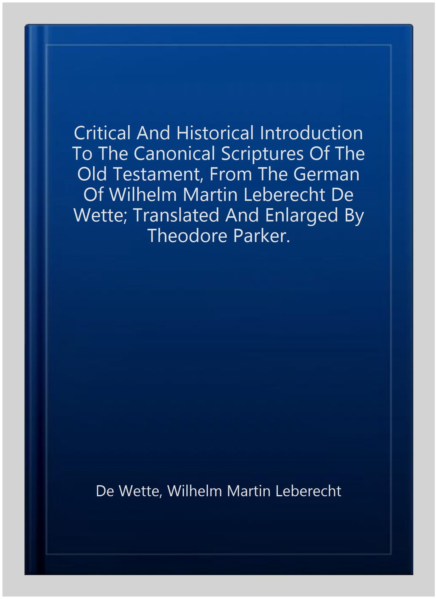 Pre-Owned A critical and historical introduction to the canonical ...