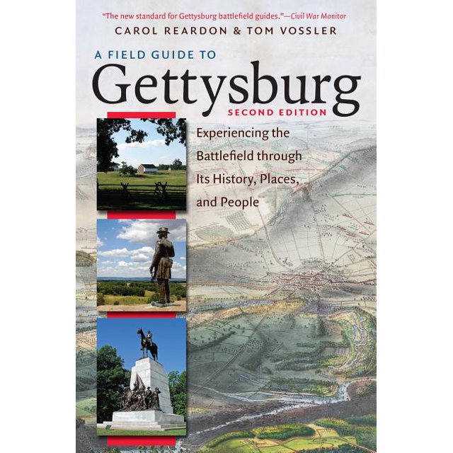 A field guide to gettysburg, second edition (paperback): 9781469633367 ...