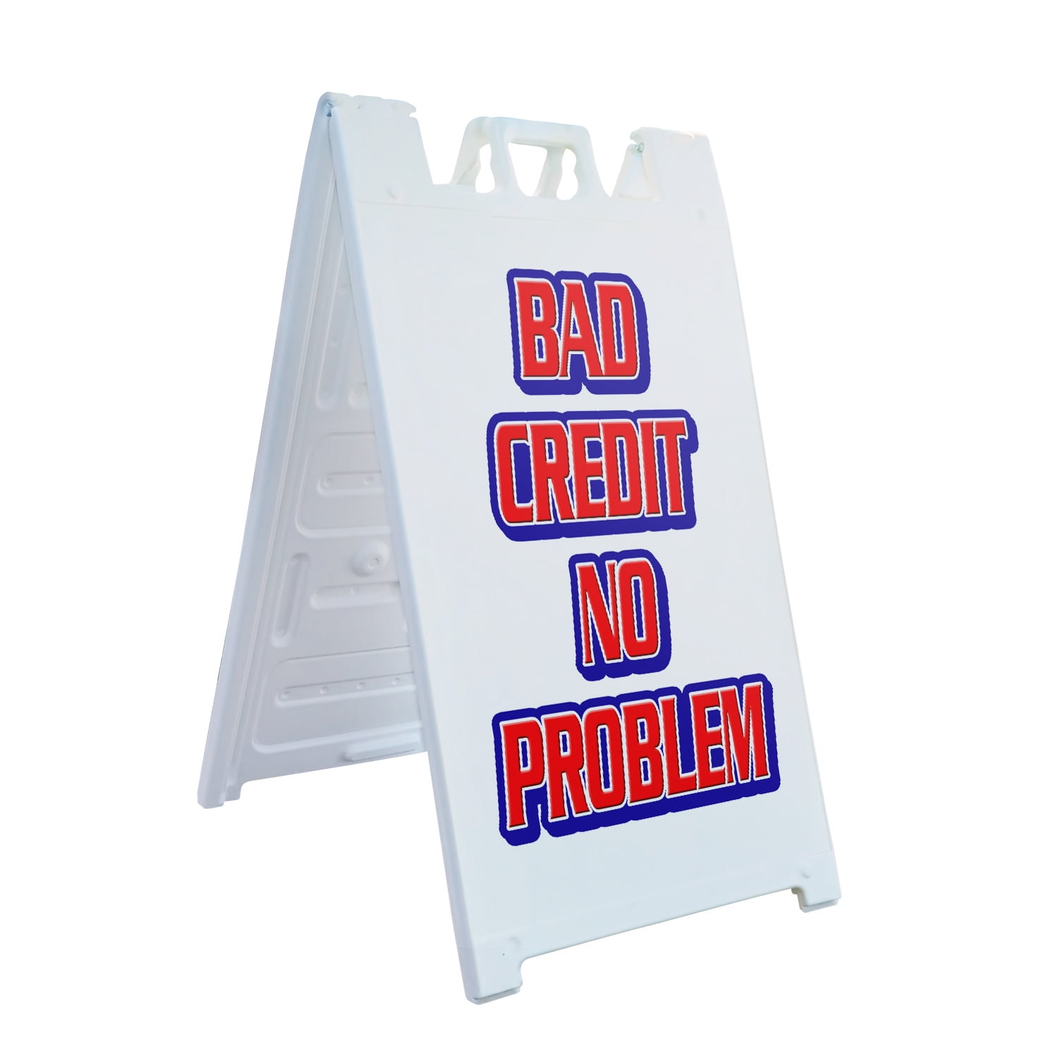 A-frame Sidewalk Bad Credit No Problem 24" x 36" Double Sided A-Frame ...