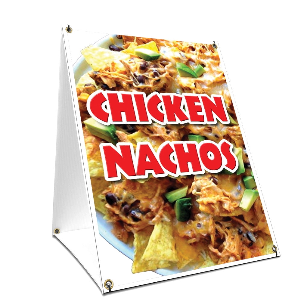 A-frame Sidewalk Chicken Nachos Sign With Graphics On Each Side | 24" X ...