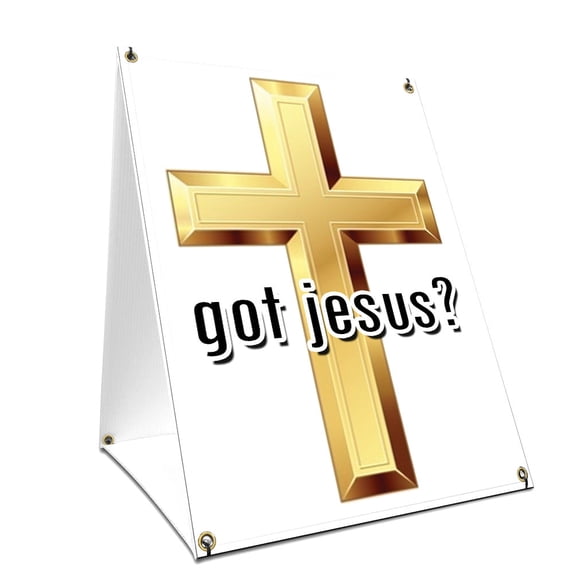 A-frame Sidewalk Got Jesus Sign With Graphics On Each Side | 24" X 36 ...