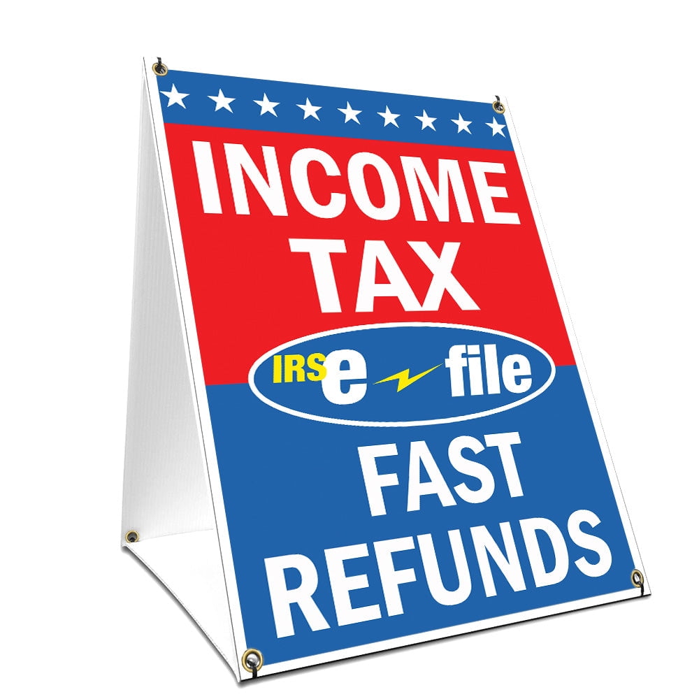 A-frame Sidewalk Income Tax E-file Fast Refunds Sign With Graphics On ...