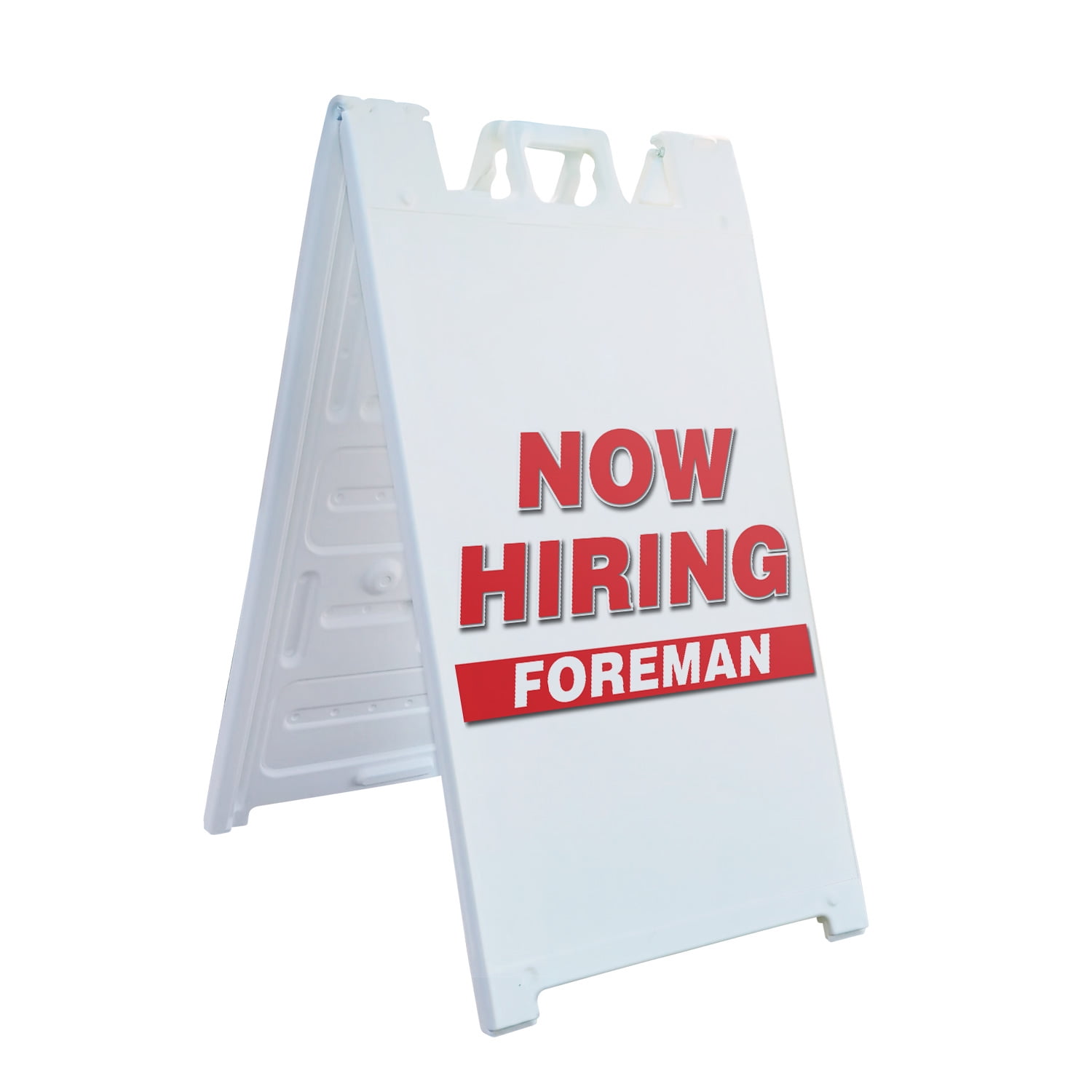 A-frame Sidewalk Now Hiring Foreman 24" x 36" Double Sided A-Frame ...