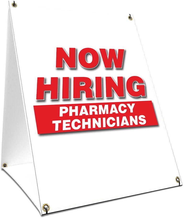 A-frame Sidewalk Now Hiring Pharmacy Technicians Sign With Graphics On ...