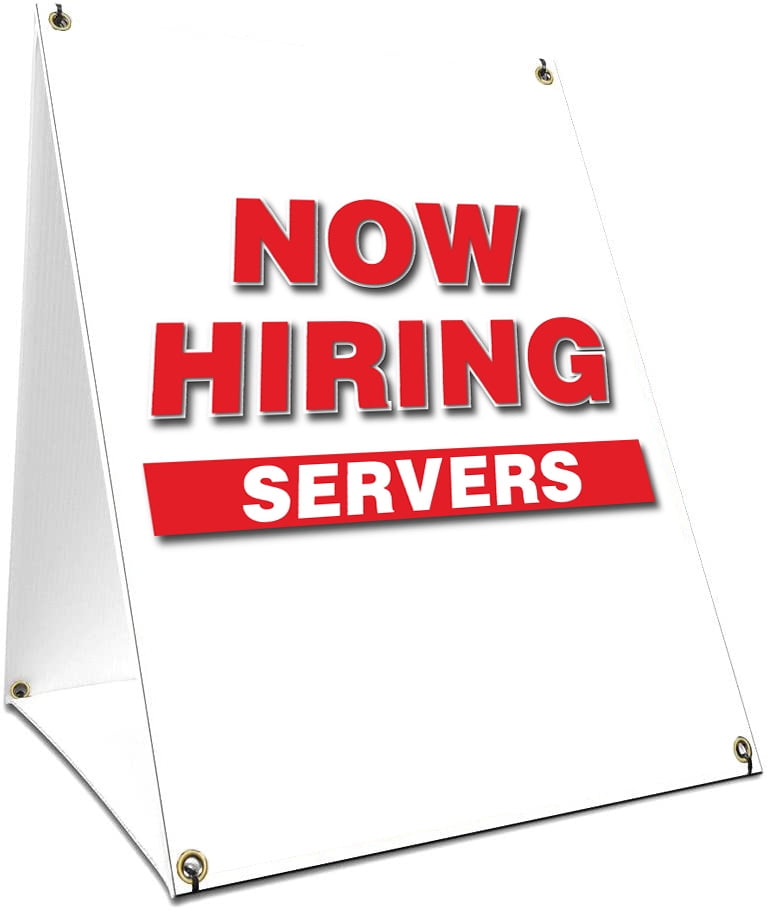 A-frame Sidewalk Now Hiring Servers Sign With Graphics On Each Side ...