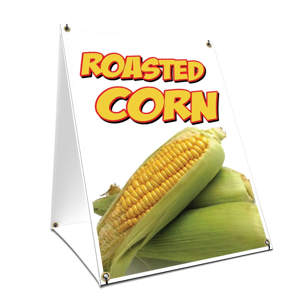 A-frame Sidewalk Roasted Corn Sign With Graphics On Each Side | 24" X ...