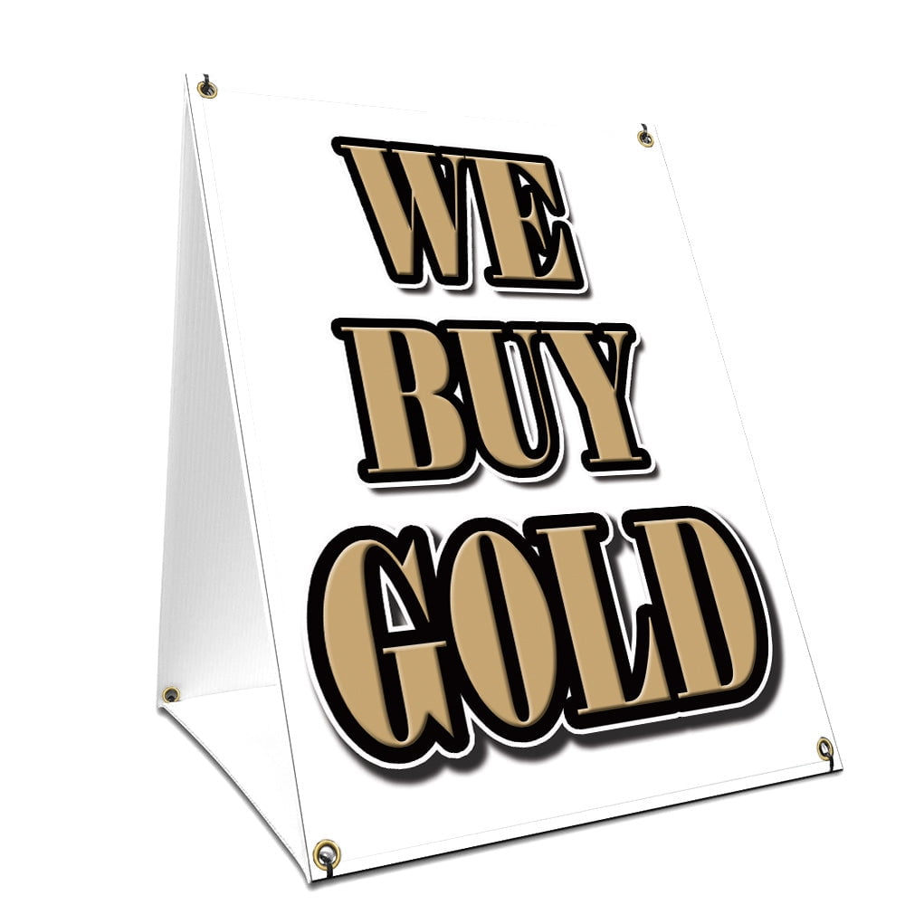 A-frame Sidewalk We Buy Gold Sign With Graphics On Each Side | 24" X 36 ...