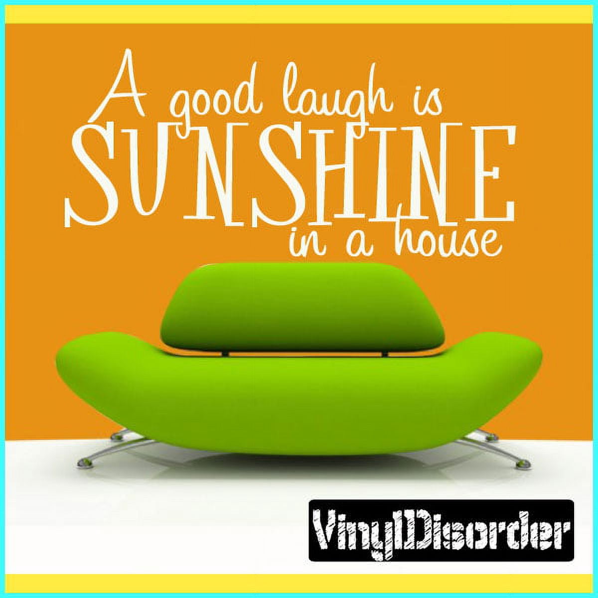 A good laugh is sunshine in a house Love & Laughter Vinyl Wall Decal ...