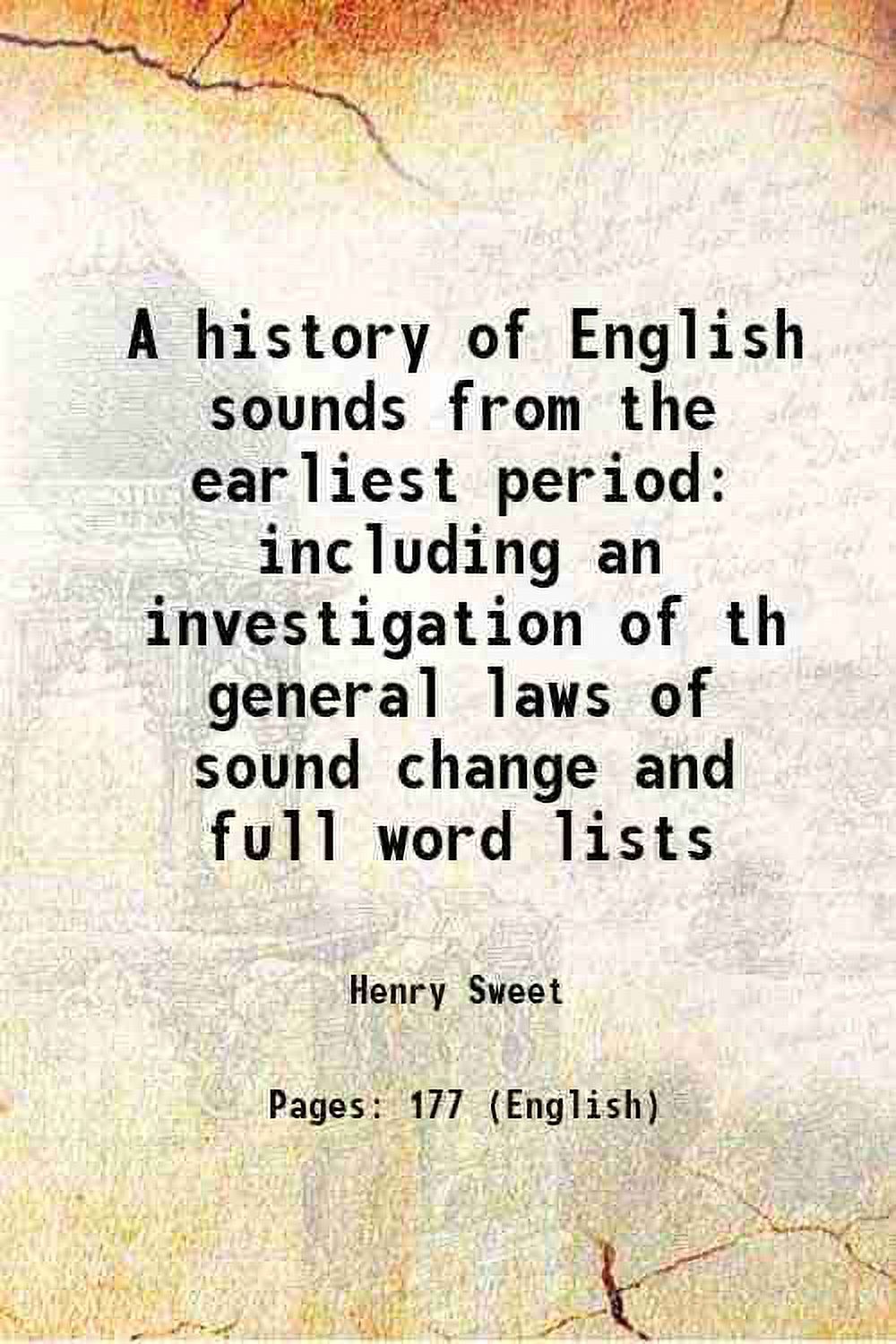 A history of English sounds from the earliest period including an ...