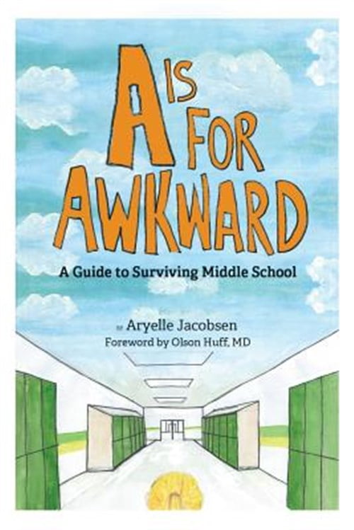 Pre-Owned A is for Awkward: A Guide to Surviving Middle School ...
