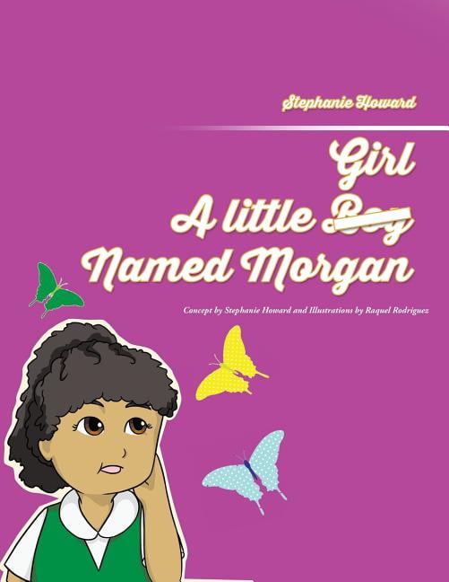 A Little Girl Named Morgan - Walmart.com