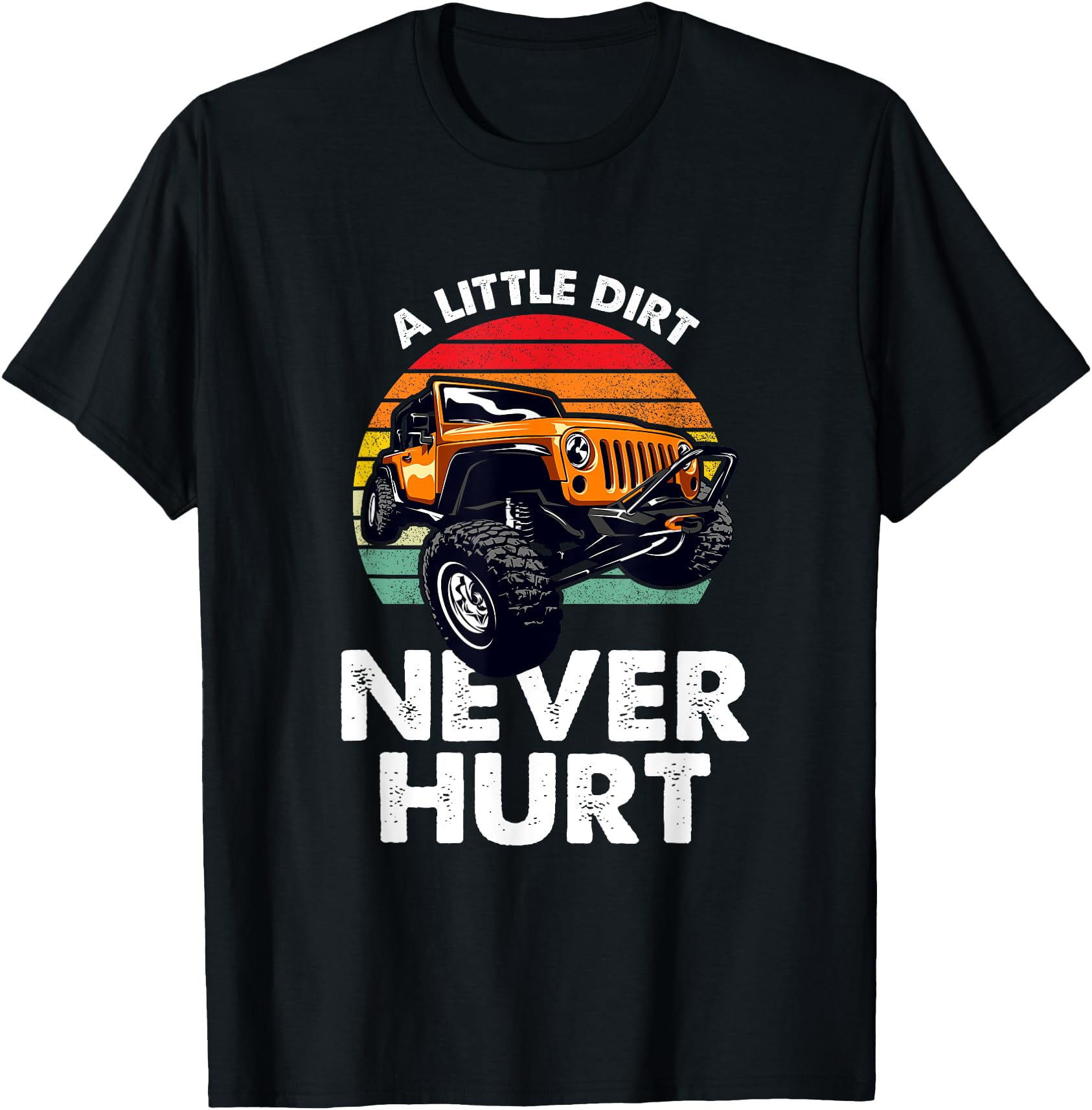 A little dirt never hurt Offroad Mudding T-Shirt,White Color,Size S ...