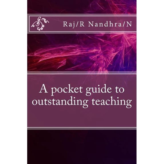 A pocket guide to outstanding teaching : This is a book either for new ...