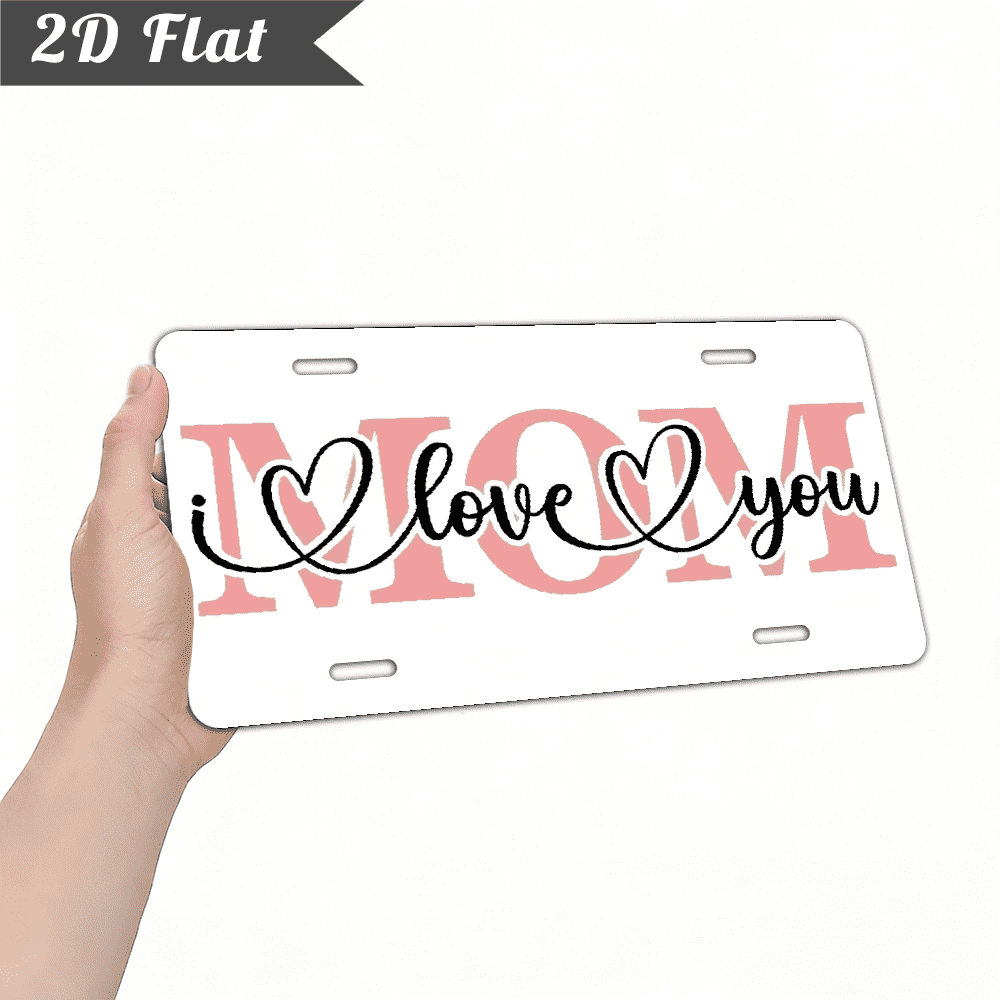A rectangular aluminum "i love you MOM" decorative painting license ...