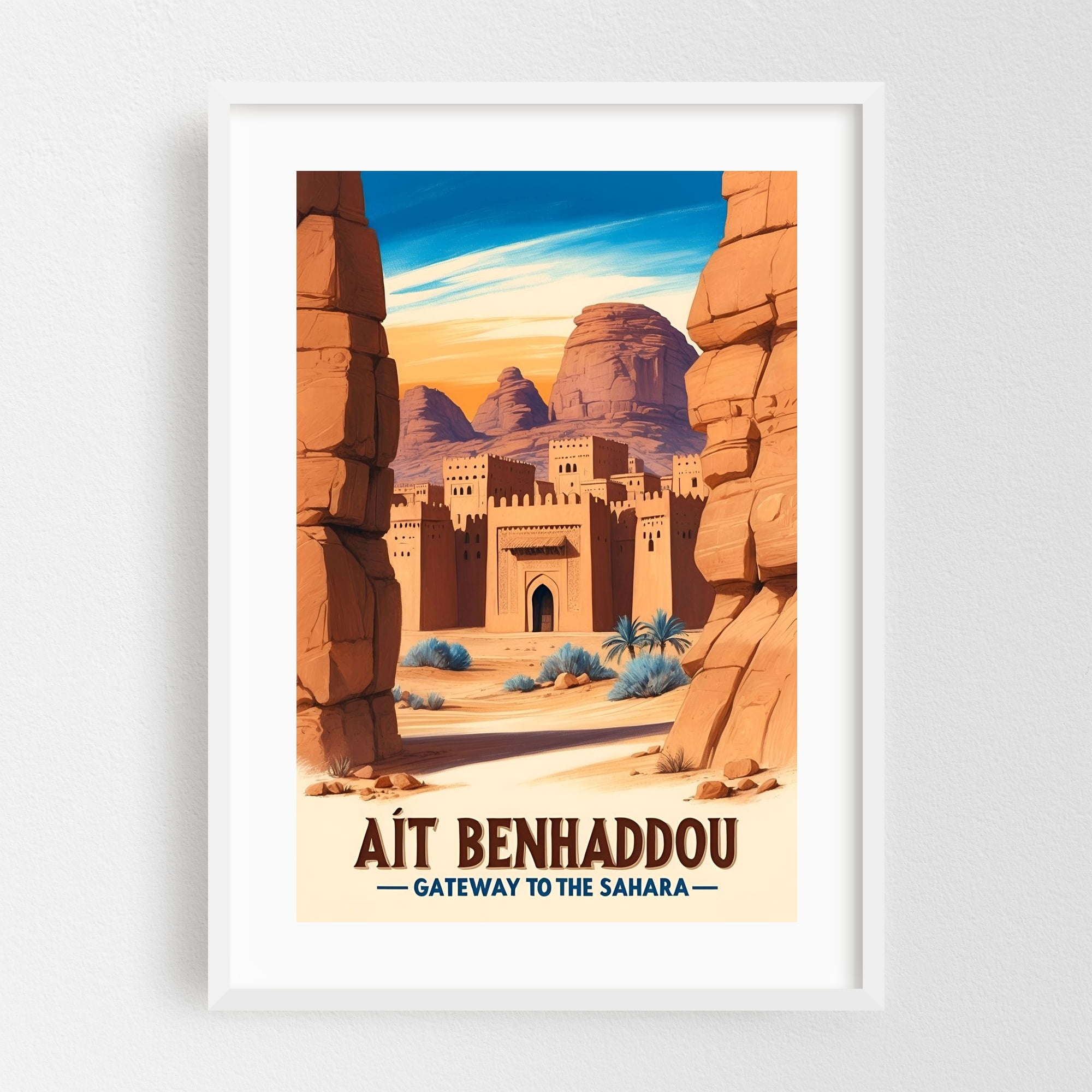 Aït Benhaddou Poster: Gateway to the Sahara - Aït Benhaddou Drâa ...