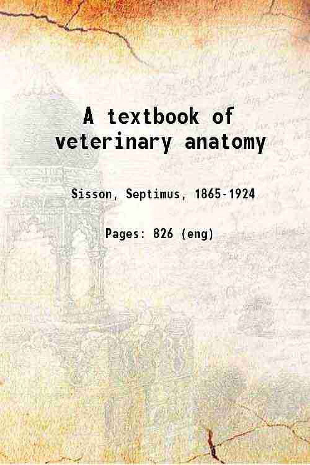 A textbook of veterinary anatomy 1910 [Hardcover] - Walmart.com