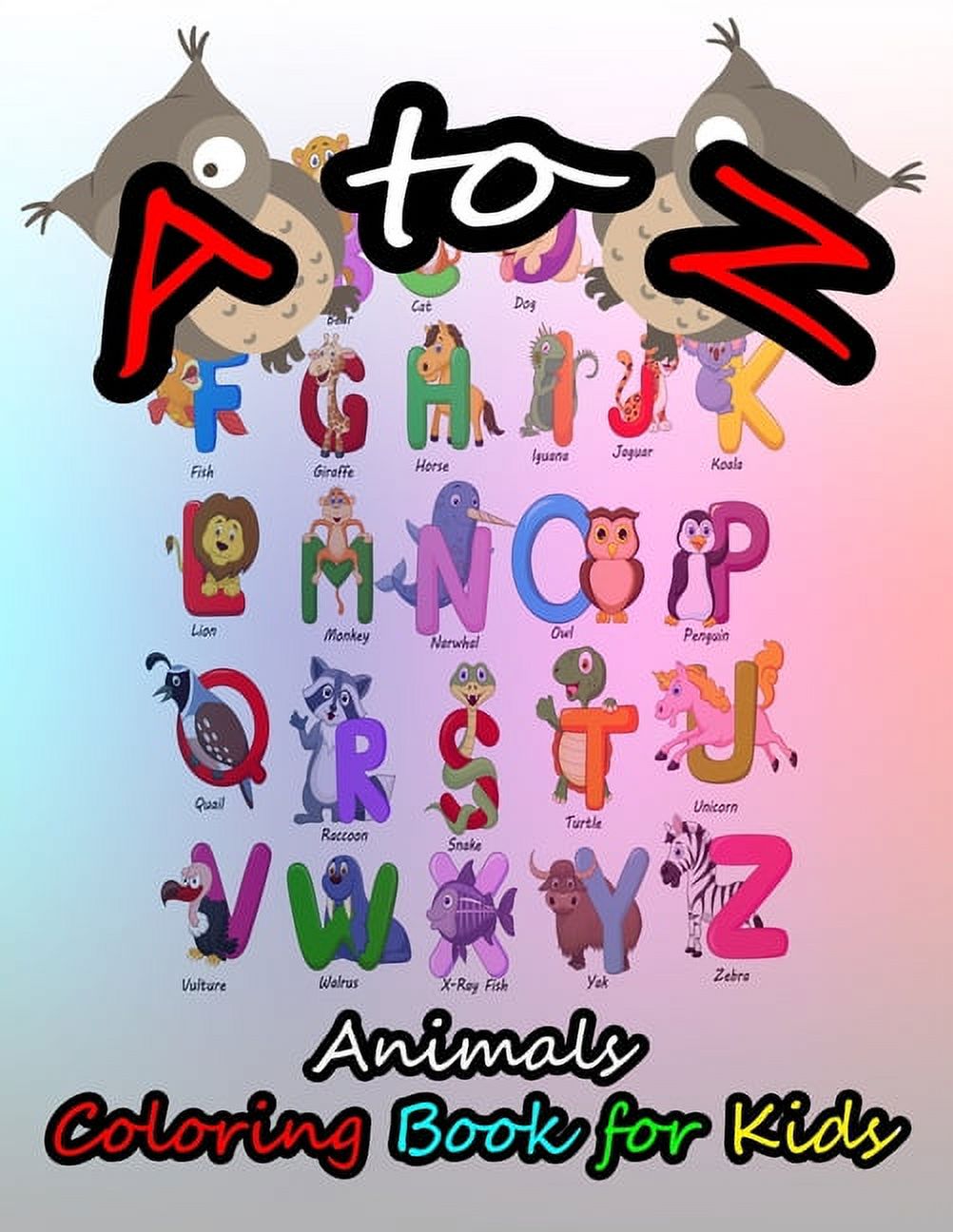 A to Z Animals Coloring Book for Kids: A cute animal and learning ABC ...