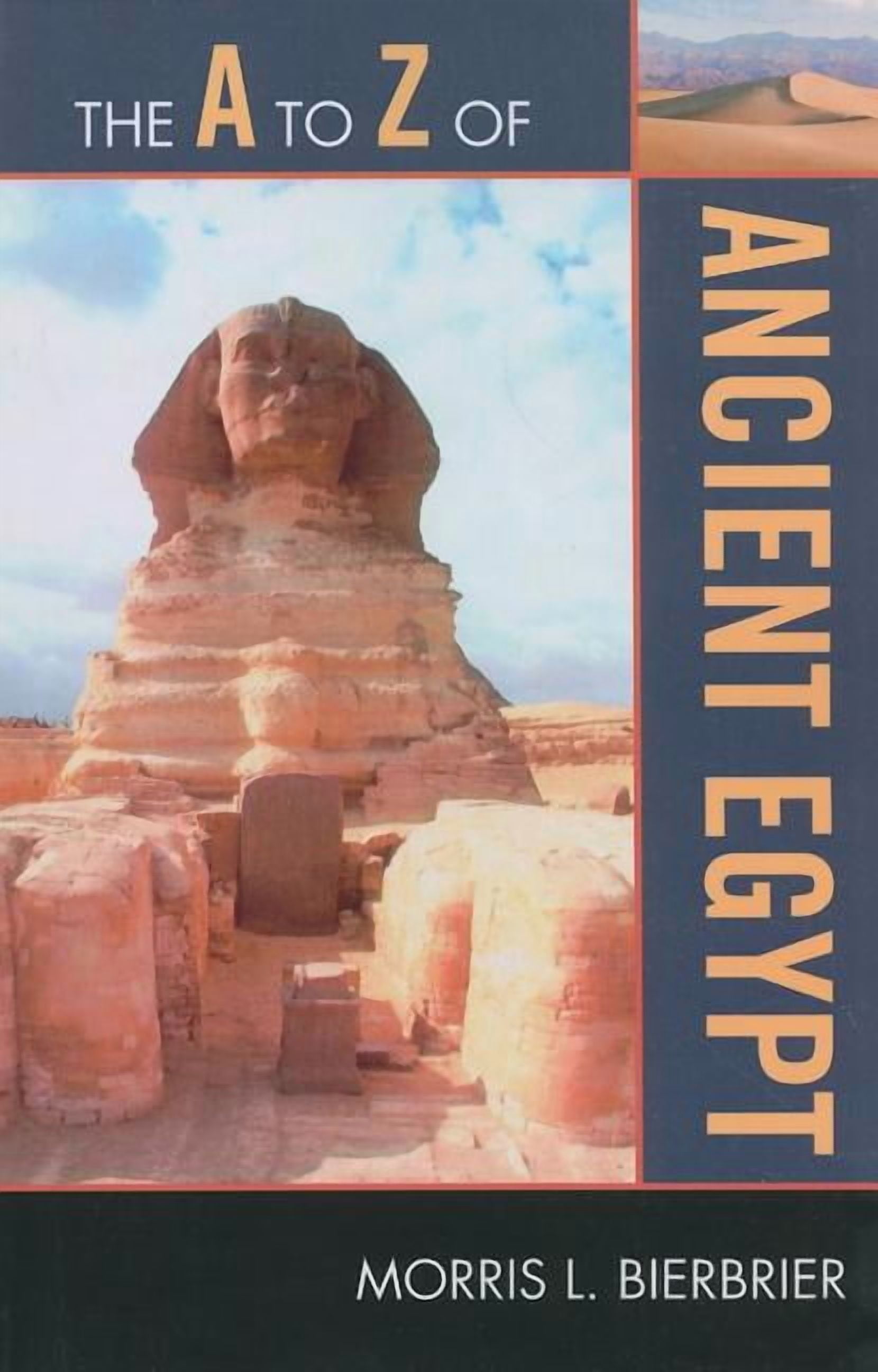 A to Z Guides The A to Z of Ancient Egypt, Book 145, (Paperback ...
