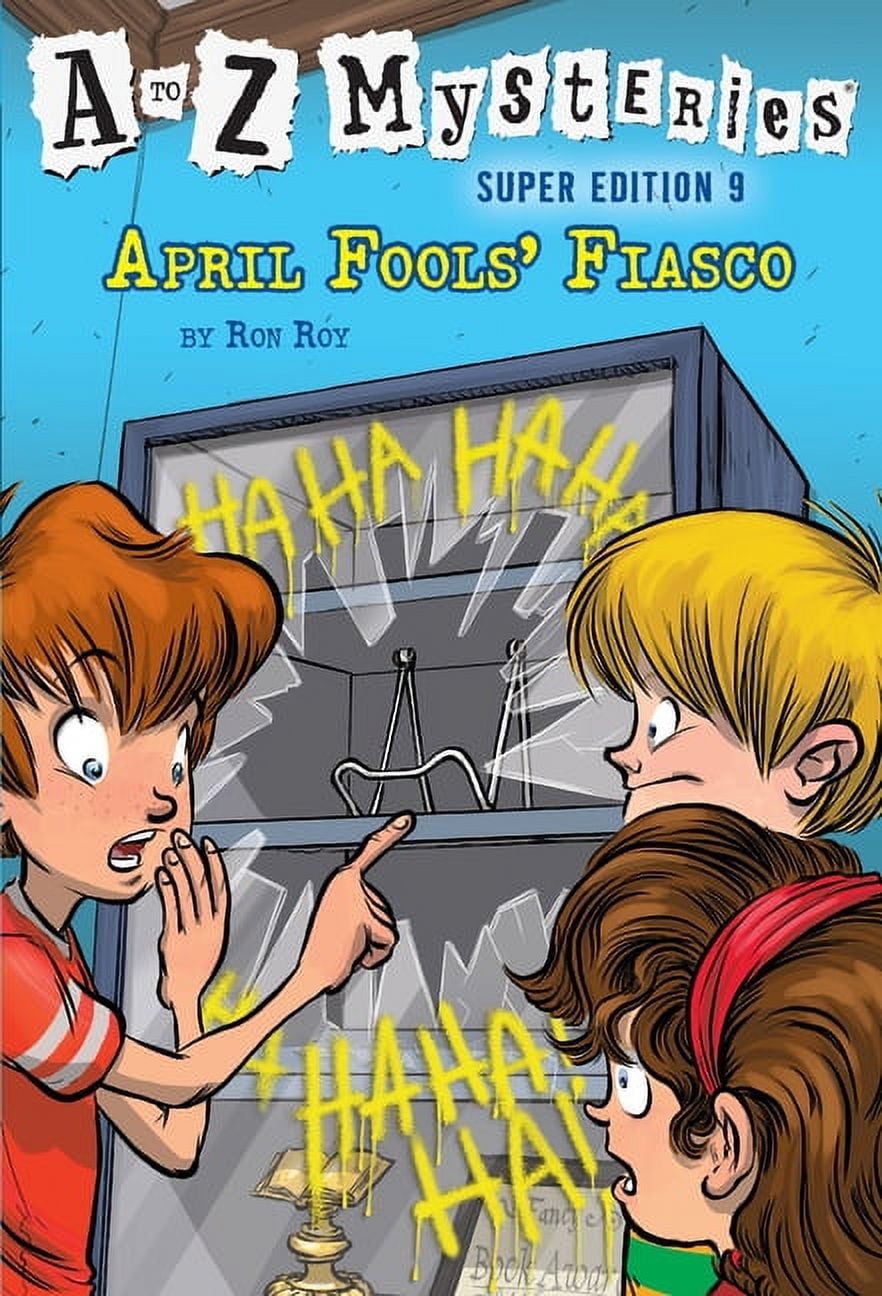 A to Z Mysteries A to Z Mysteries Super Edition #9: April Fools' Fiasco ...