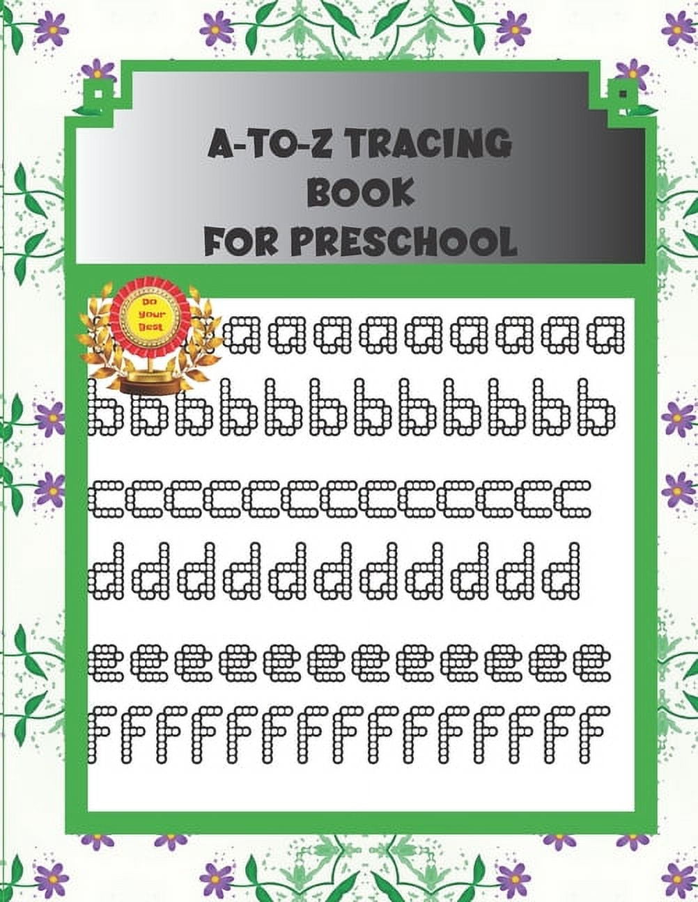 A-to-Z Tracing Book for Preschool: ABC alphabet book for kindergarten ...