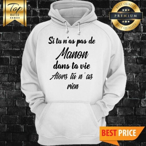 A trendy high-fashion hoodie with a modern, Si Tu N’as Pas De Manon ...