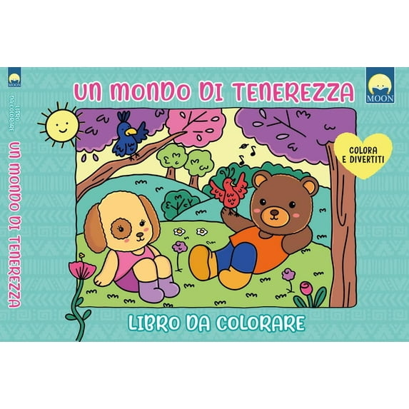 AA.VV. Un mondo di tenerezza. Libro da colorare. Ediz. illustrata ...