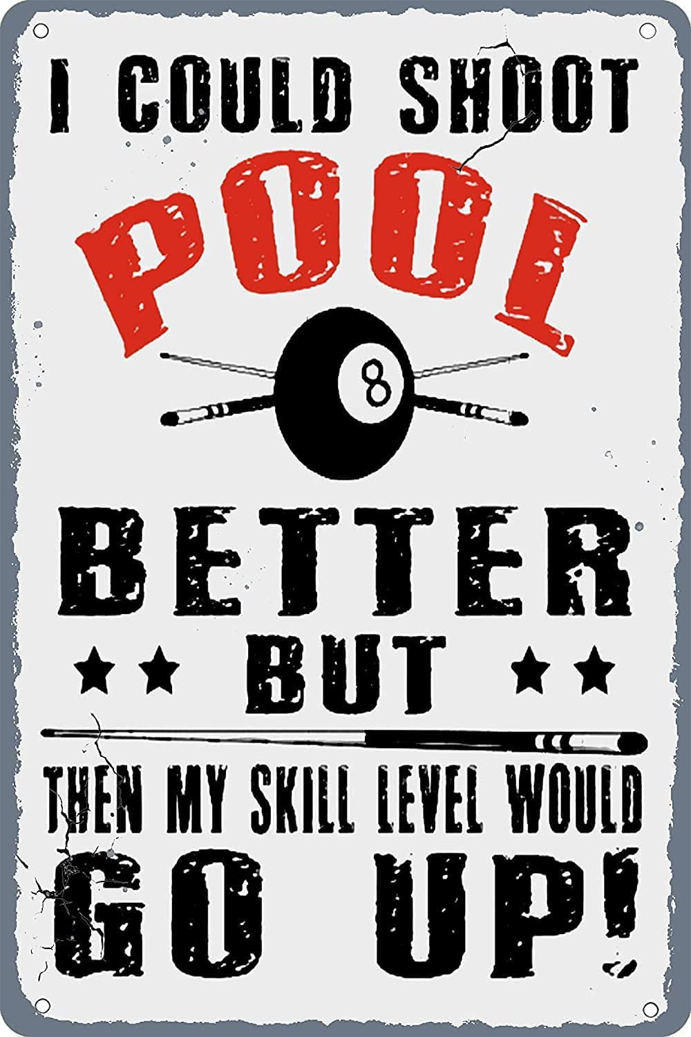 AABERIC Billiards Metal Signs I Could Shot Pool Better Tin Poster Retro ...
