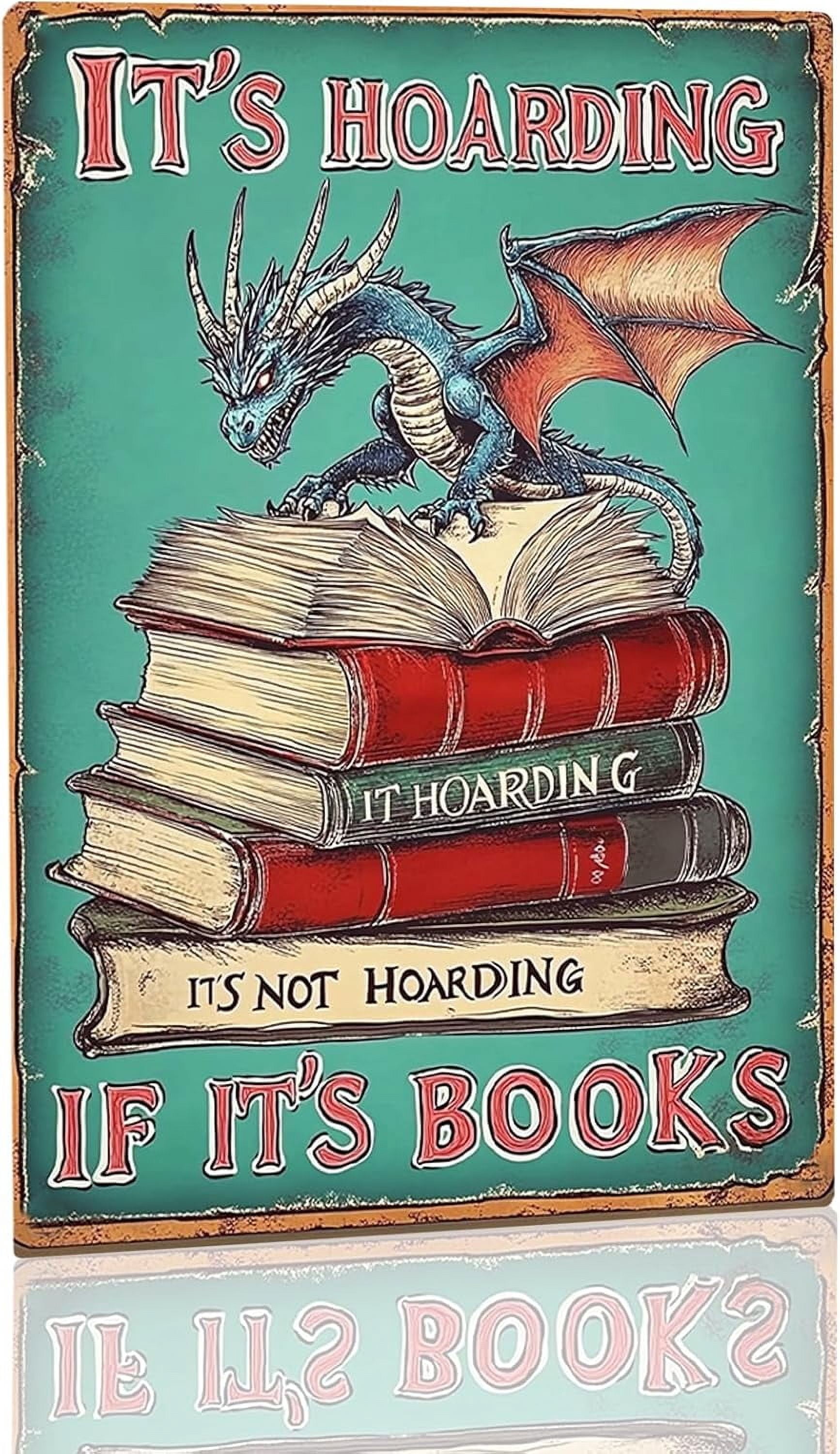 AABERIC Funny Metal Sign Vintage Dragon Tin Sign It's Not Hoarding If ...