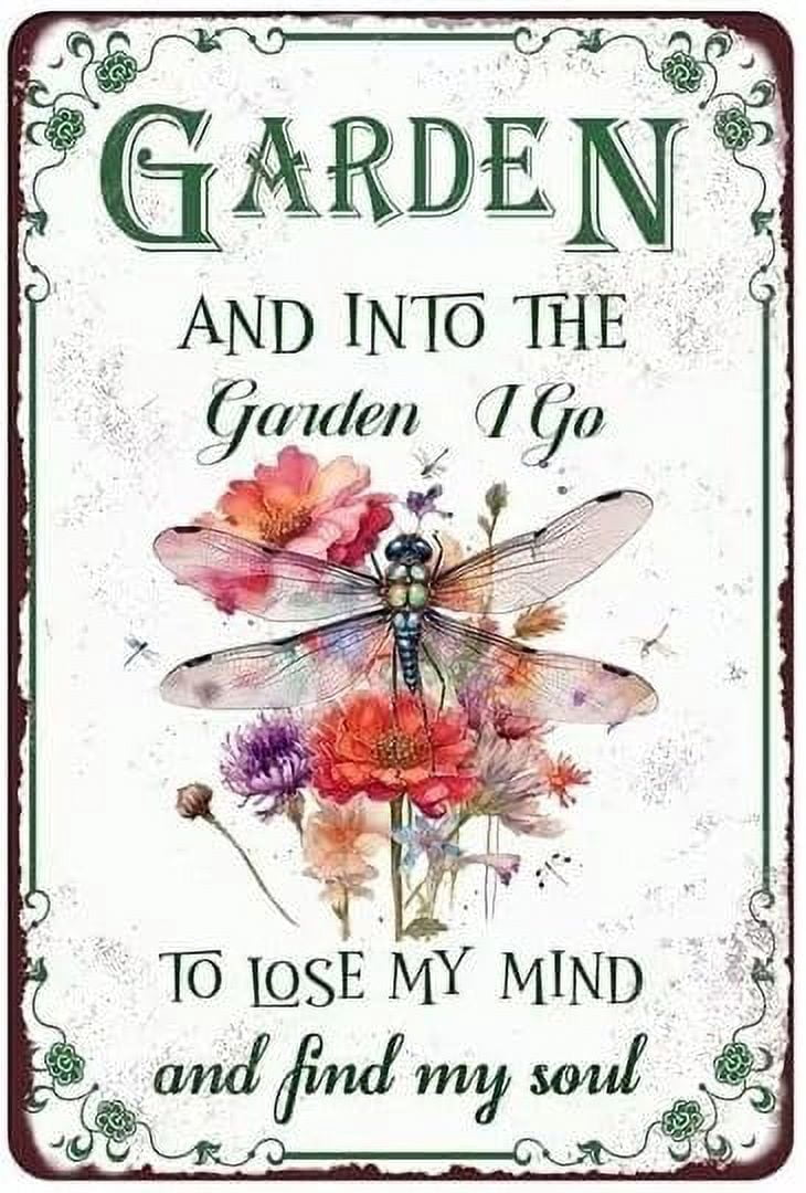 AABERIC Garden Decor Tin Sign - I Go to Lose My Mind and Find My Soul ...