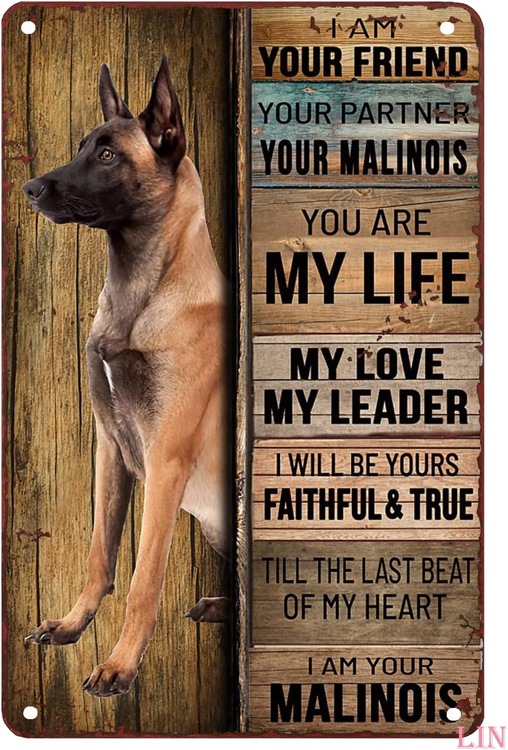 AABERIC Metal Signs Outdoor Malinois Dog I am Your Friend Your Partner ...
