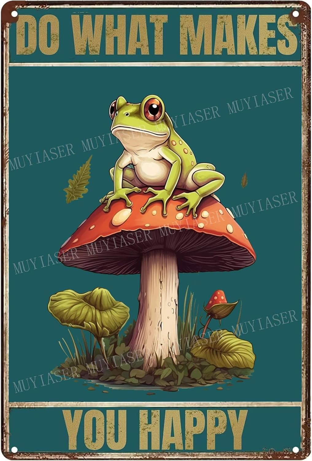 AABERIC Metal Signs Do what makes you happy frog sign mushroom Sign ...