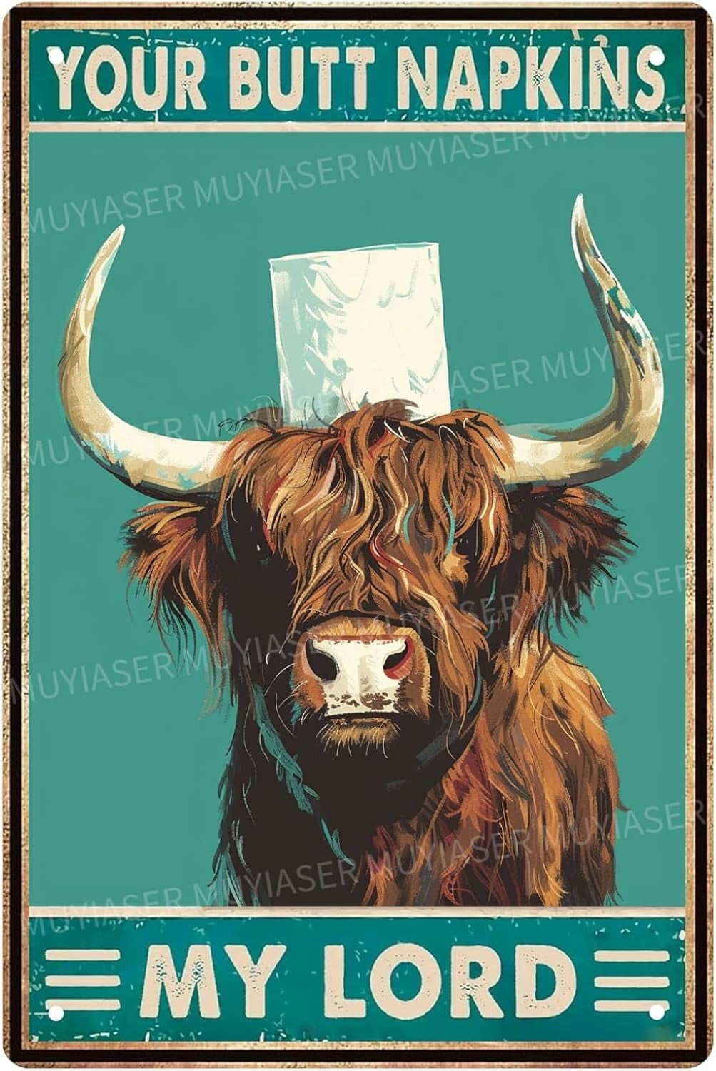 AABERIC Metal Tin Sign Highland Cow Your Butt Napkins My Lord Vintage ...