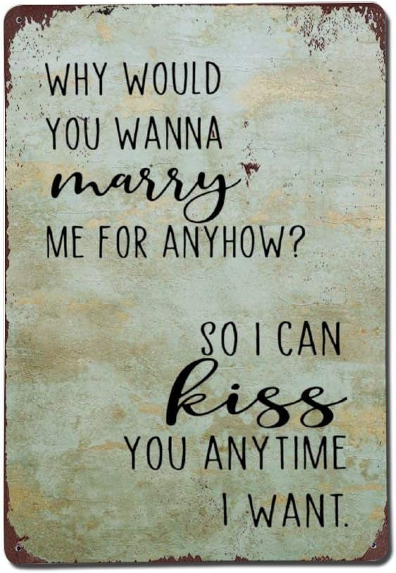 AABERIC Movie Quotes,why Would You Wanna Marry Me for Anyhow Vintage ...
