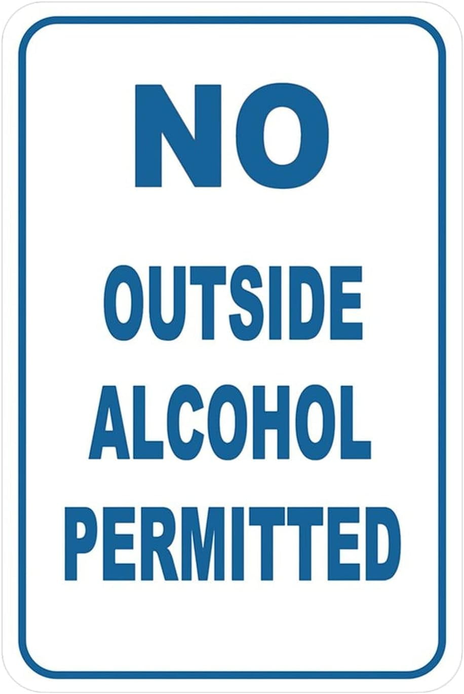 AABERIC No Outside Alcohol Permitted Metal Sign, Engineer Grade ...