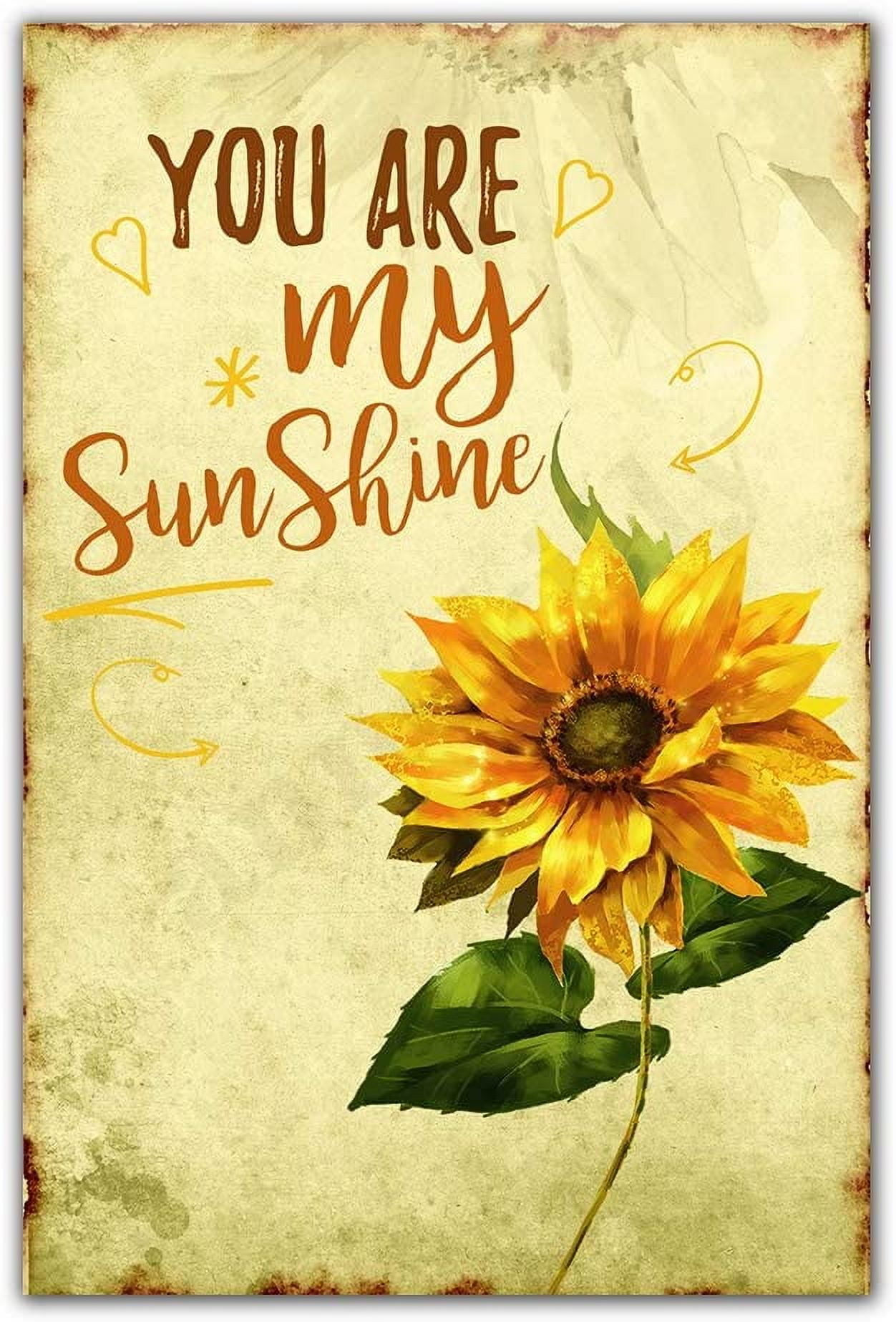 AABERIC Sunflower sign You Are My Sunshine Sunflowers Retro Vintage ...