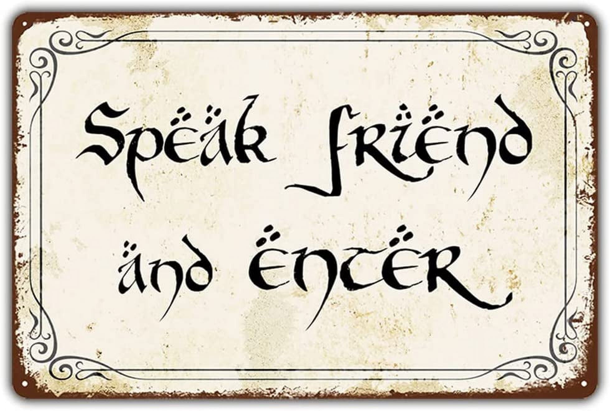 AABERIC Vintage Style Funny Tin Sign, Speak Friend and Enter, Door Sign ...