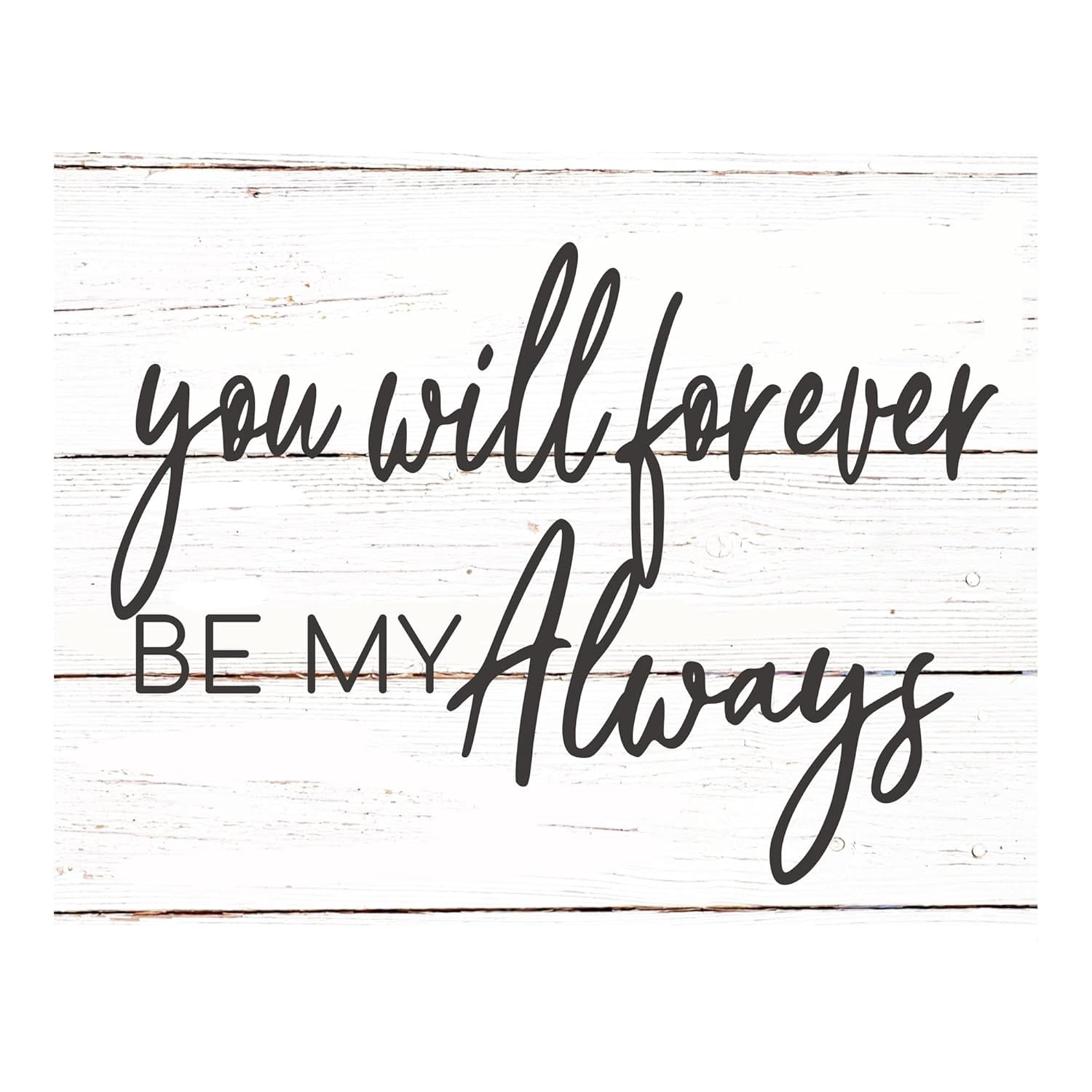 AABERIC You Will Forever Be My Always Love Quote Wall Art Print Rustic ...