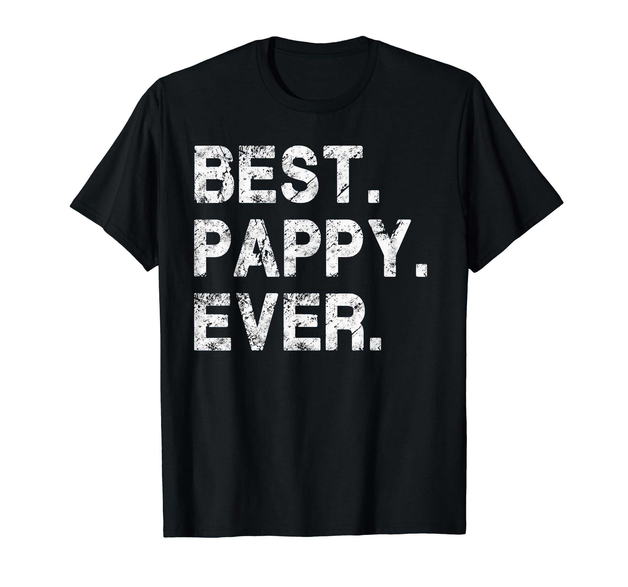 AACDMGG Best Pappy Ever Funny Birthday Fathers Day Tee for Pappy ...