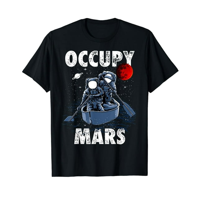 AACDMGG Occupy Mars Astronauts On A Boat Traveling To Mars graphic tee ...