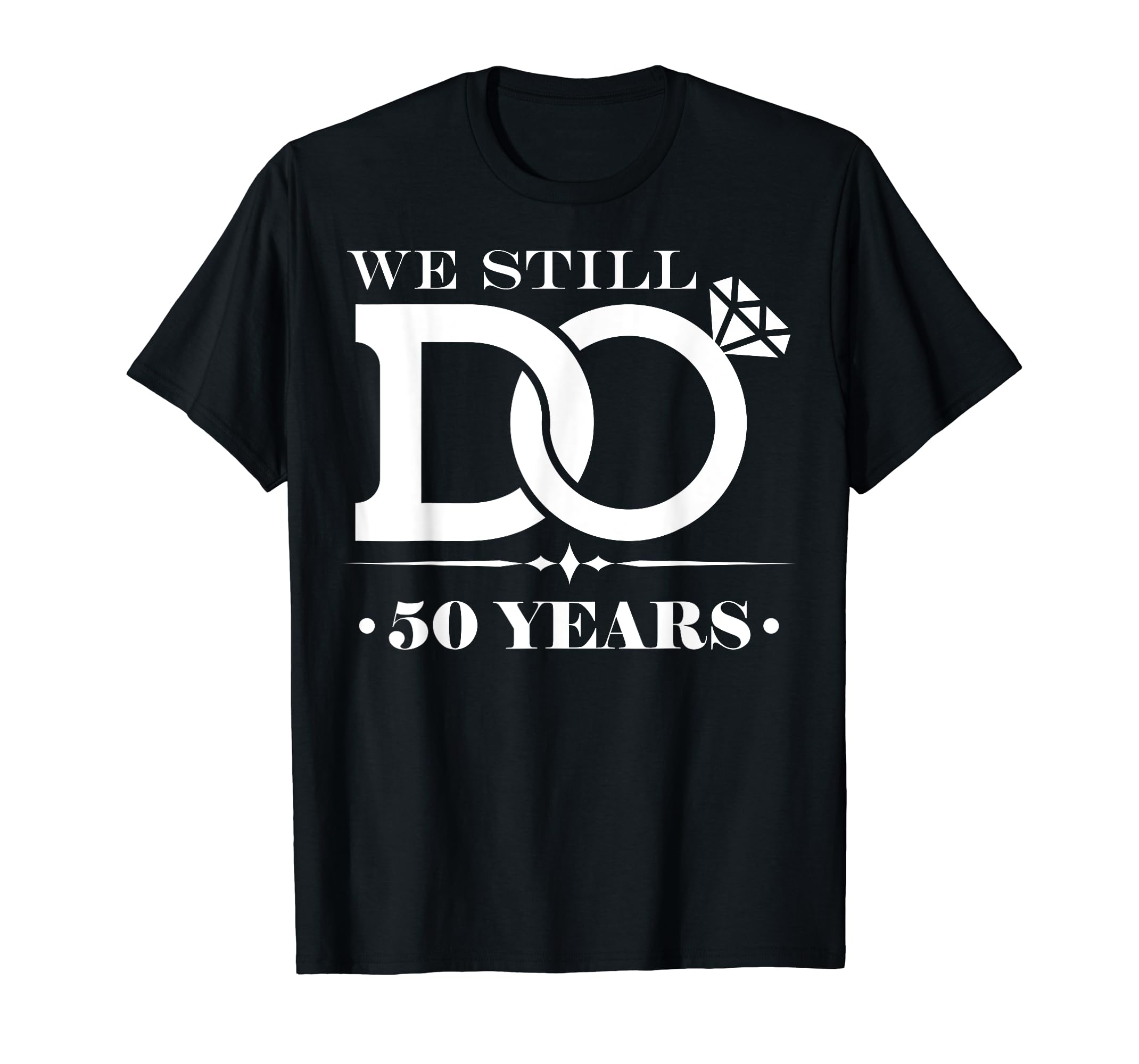 AACDMGG We Still Do Vow Renewal Golden Wedding 50 Years graphic tee ...